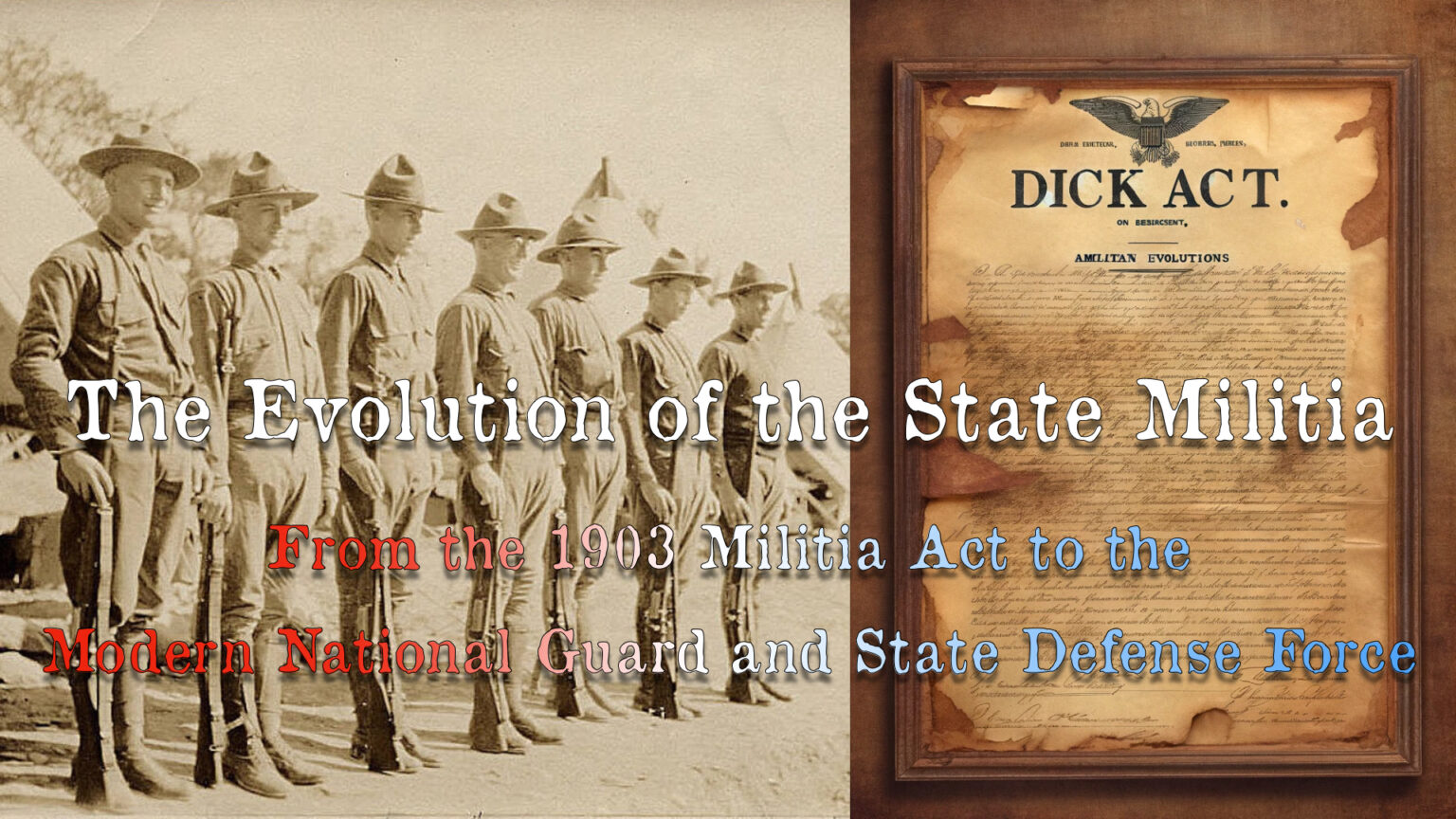 The Evolution of the State Militia: From the 1903 Militia Act to the ...