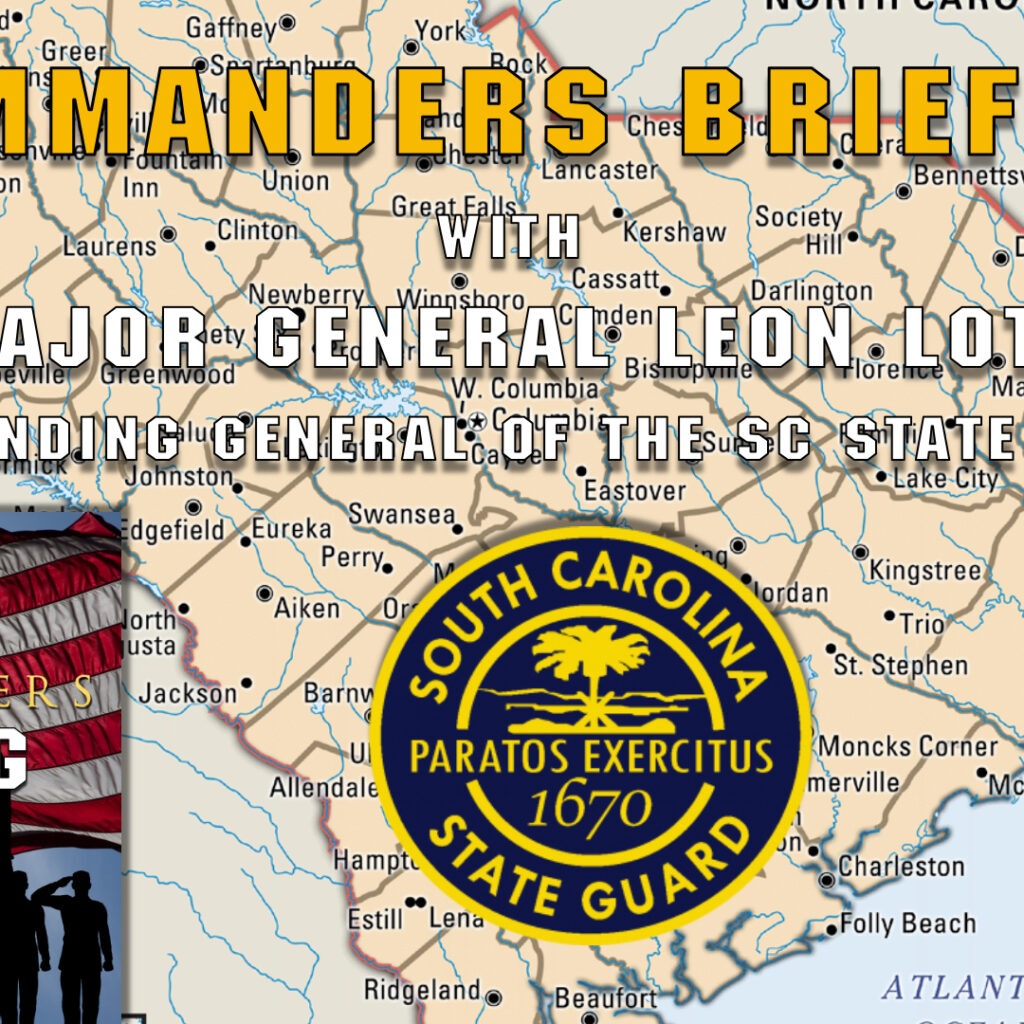Inside the South Carolina State Guard: Major General Leon Lott on Law ...