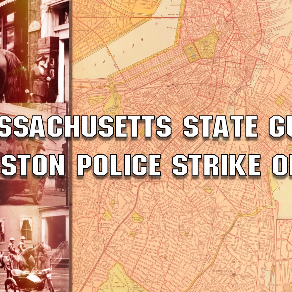 Boston Under Siege: How the Massachusetts State Guard Restored Order ...