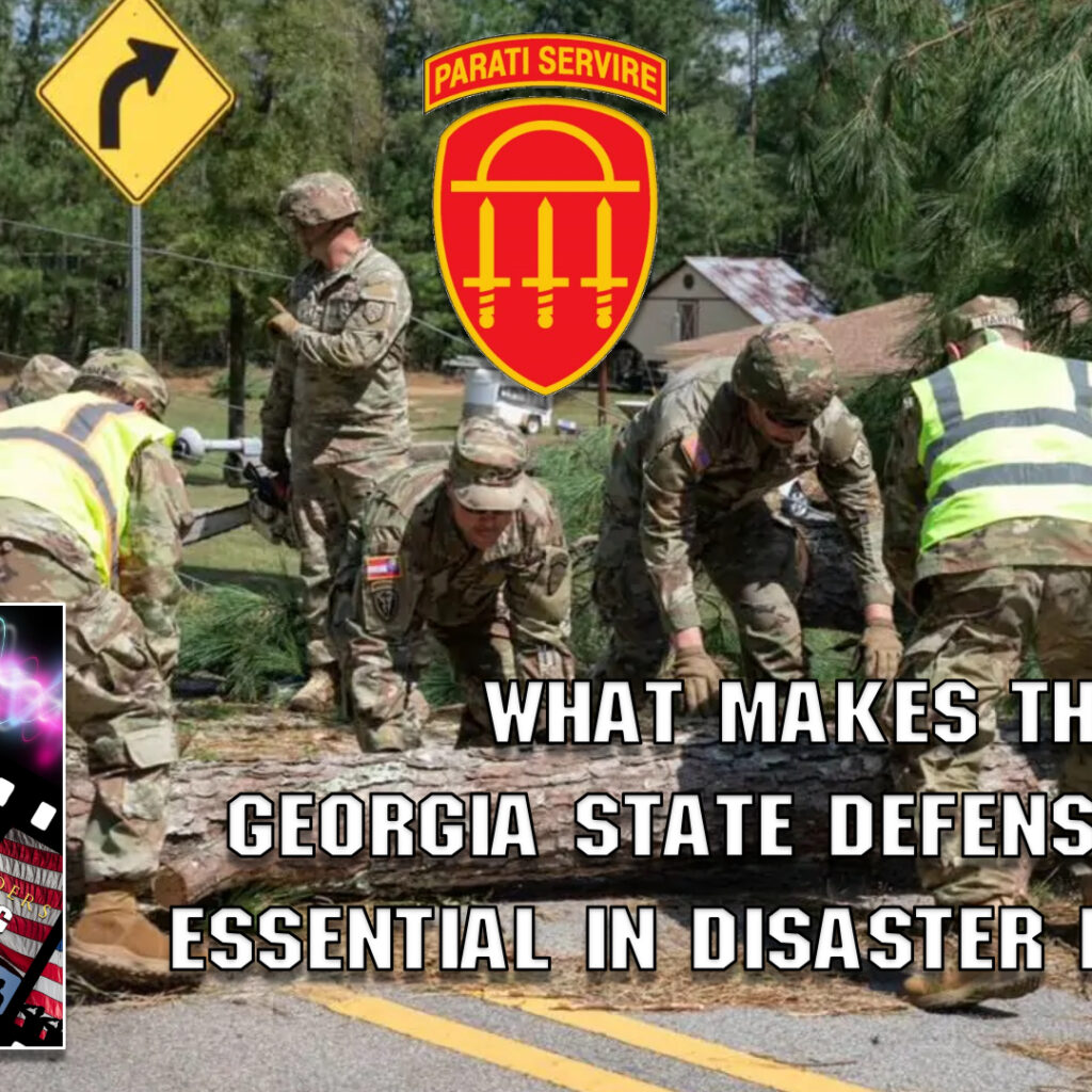 The Georgia State Defense Force: A Crucial Asset in Disaster Relief ...
