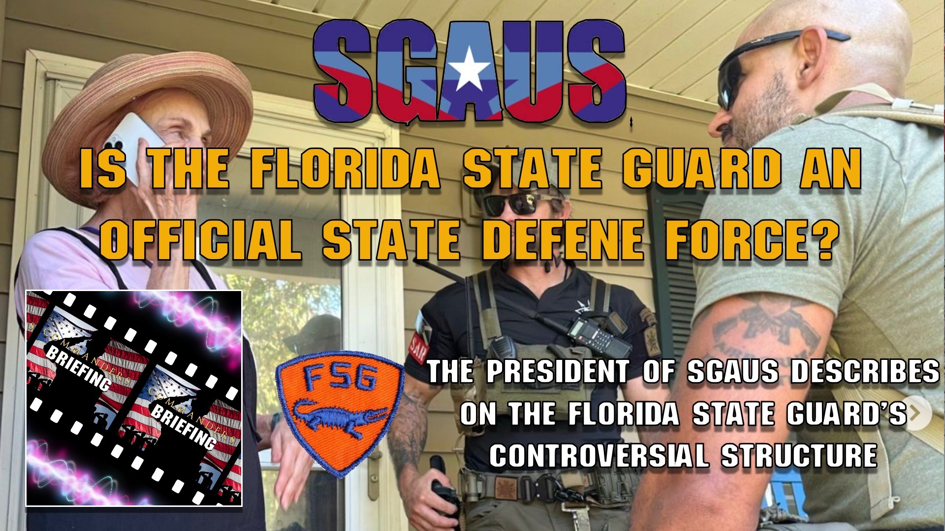 SGAUS President Weighs In: Is the Florida State Guard a True State ...