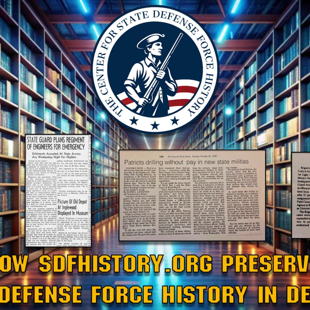 Safeguarding State Defense Force History: A Look at December’s Archival ...