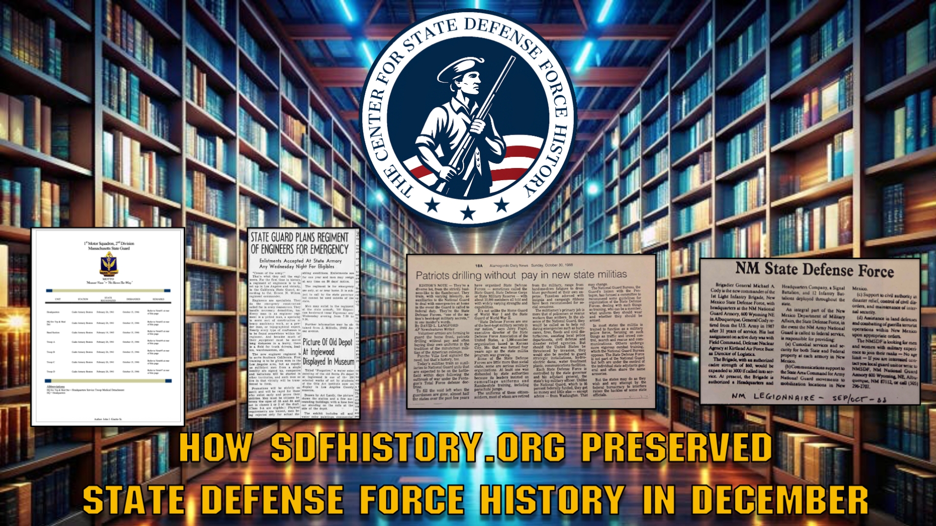 Safeguarding State Defense Force History: A Look at December’s Archival ...